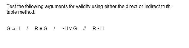 Solved Test the following arguments for validity using | Chegg.com