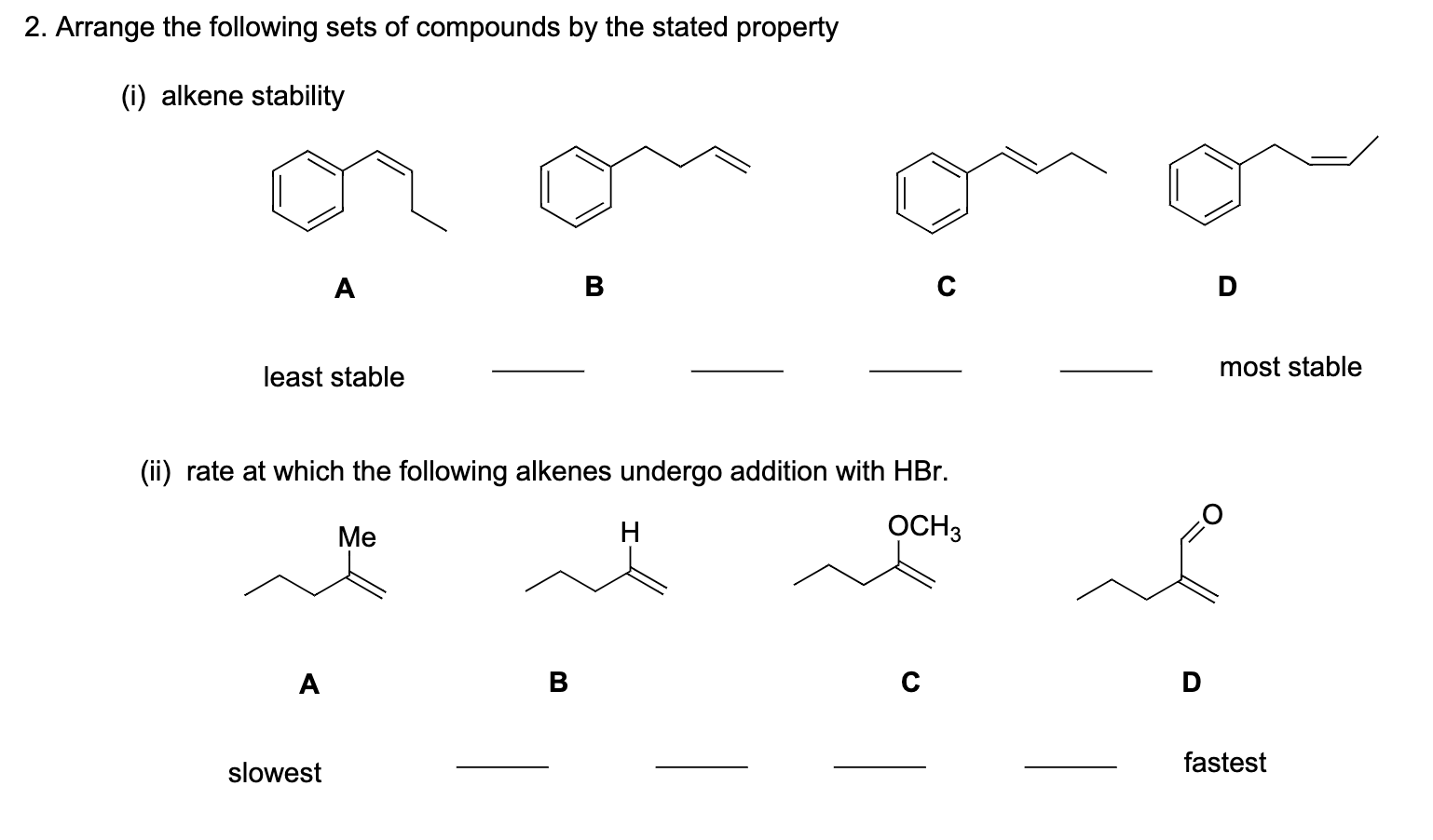 Solved 2. Arrange the following sets of compounds by the | Chegg.com