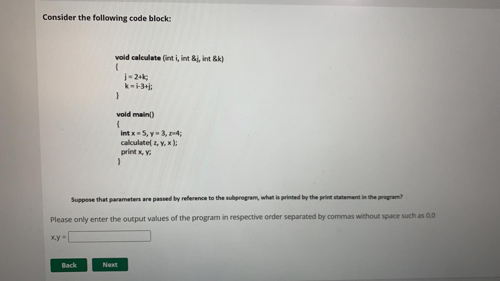 Solved Consider the following code block: void calculate | Chegg.com