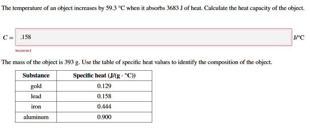 Solved The temperature of an object increases by 59.3 °C | Chegg.com