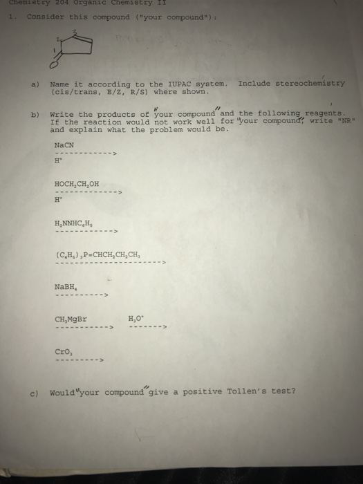 Solved chemistry 204 organic Chemistry II . Consider this | Chegg.com