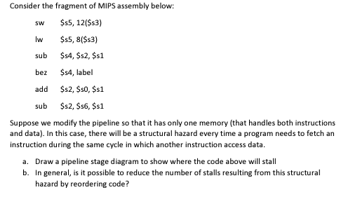 Solved Consider the fragment of MIPS assembly below: Suppose | Chegg.com