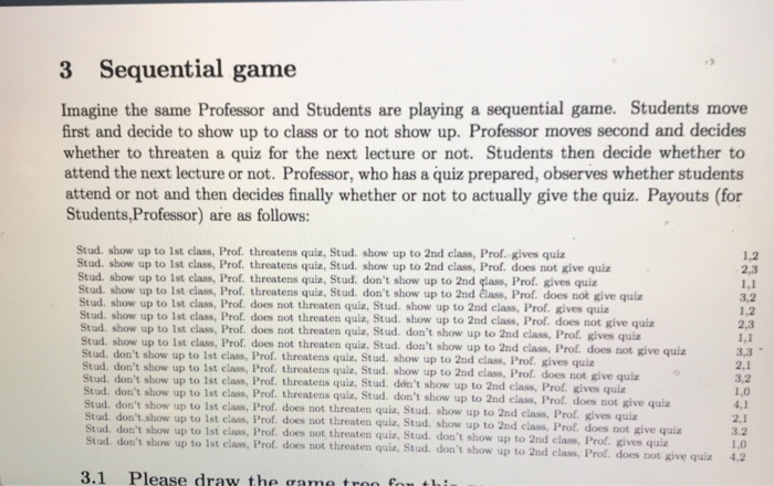 Solved 3 Sequential game Imagine the same Professor and | Chegg.com
