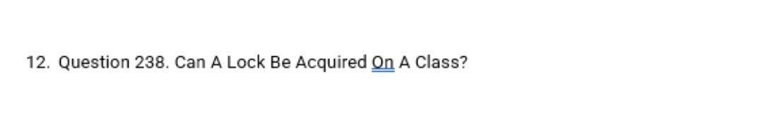 Solved 12. Question 238. Can A Lock Be Acquired On A Class? | Chegg.com