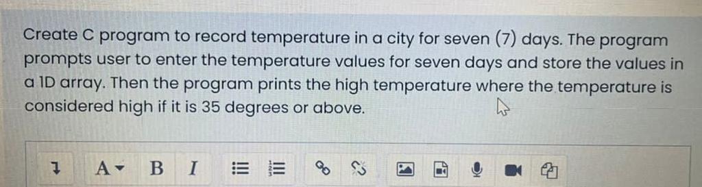 Solved Create C program to record temperature in a city for | Chegg.com