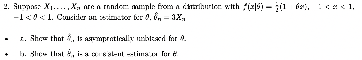 Solved 2. Suppose X1,…,Xn are a random sample from a | Chegg.com