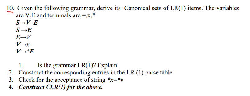 Solved 10. Given the following grammar, derive its Canonical | Chegg.com