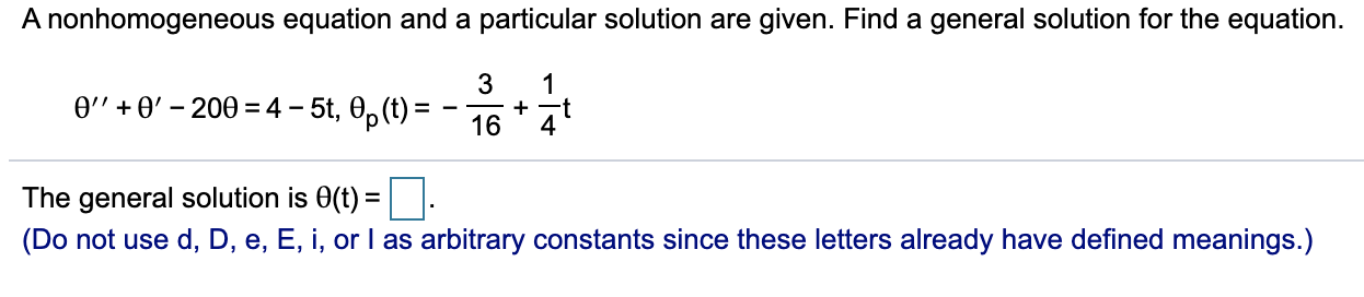 Solved A nonhomogeneous equation and a particular solution | Chegg.com