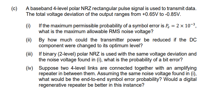 (c) A baseband 4-level polar NRZ rectangular pulse | Chegg.com