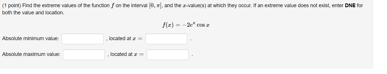 Solved (1 point) Find the extreme values of the function f | Chegg.com