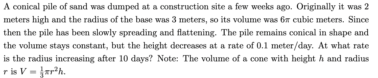 Solved A conical pile of sand was dumped at a construction | Chegg.com
