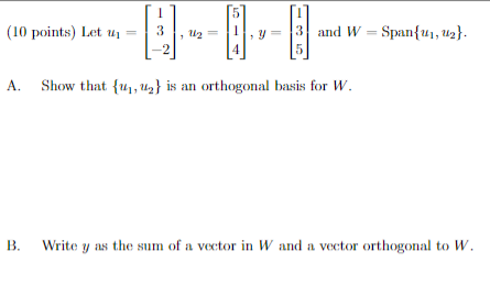 Solved (10 points) Let u = 3 U2 1 3 and W-Span{u1, U2}. A. | Chegg.com