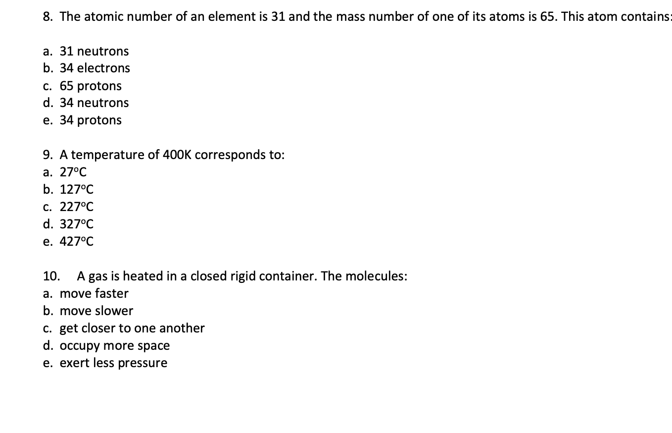 Solved 8. The atomic number of an element is 31 and the mass | Chegg.com