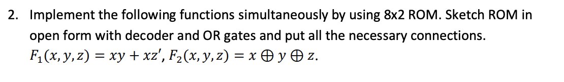 Solved 2. Implement the following functions simultaneously | Chegg.com