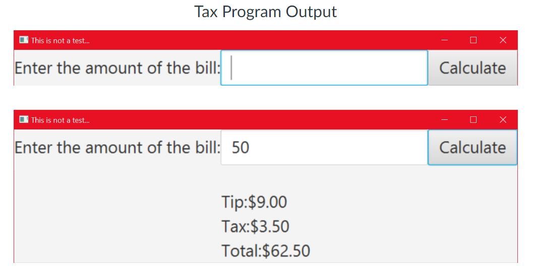 Solved Create a JavaFX application that lets the user enter | Chegg.com