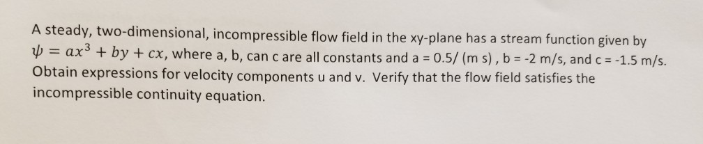 Solved A steady, two-dimensional, incompressible flow field | Chegg.com