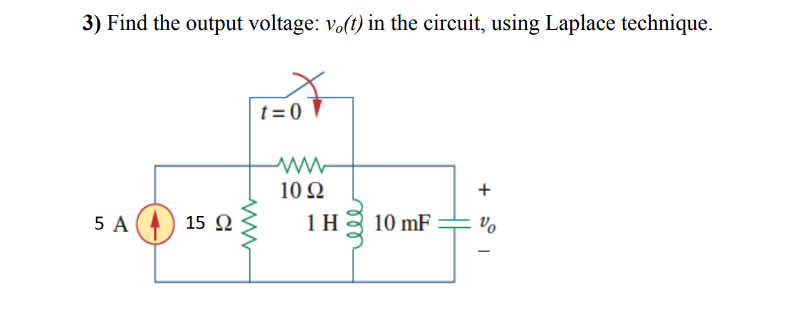 Solved 3) Find the output voltage: vo(t) in the circuit, | Chegg.com
