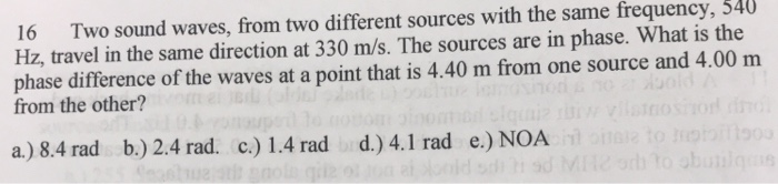 Solved 16 Two sound waves, from two different sources with | Chegg.com
