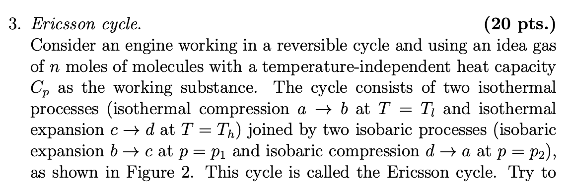 Solved 3. Ericsson cycle. (20 pts.) Consider an engine | Chegg.com