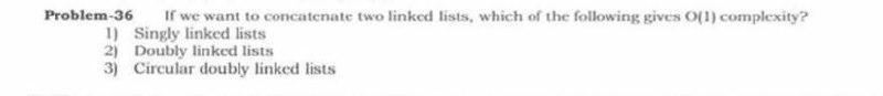 Solved Problem 36f We Want To Concatenate Two Linked Lists 3312