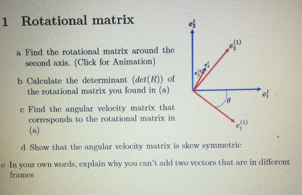 Solved 1 Rotational matrix a Find the rotational matrix | Chegg.com