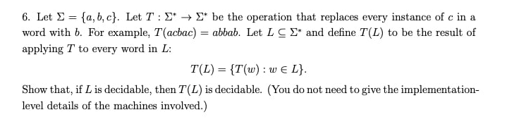 Solved = 6. Let S = {a,b,c}. Let T: 2* — * be the operation | Chegg.com