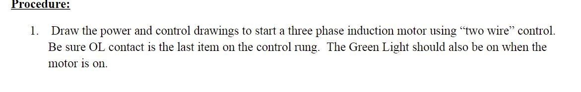 Solved Procedure: 1. Draw the power and control drawings to | Chegg.com