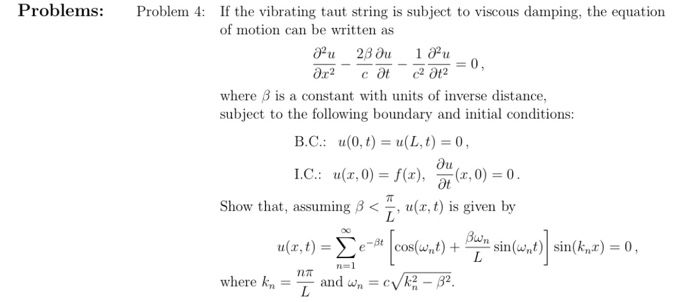 Solved Problems Pom 4: If the vibrating taut string is | Chegg.com
