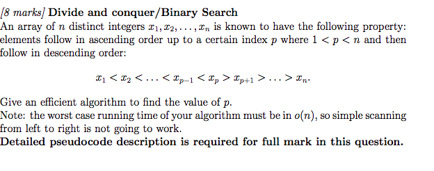 Solved (8 marks] Divide and conquer/Binary Search An array | Chegg.com