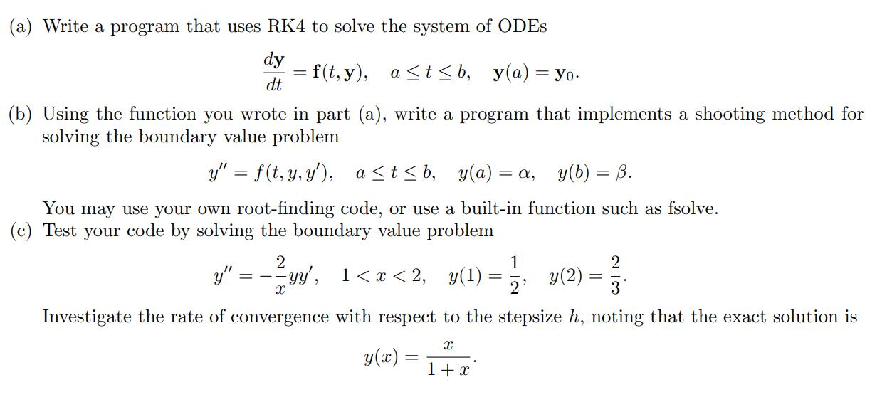 Solved A Write A Program That Uses Rk4 To Solve The System