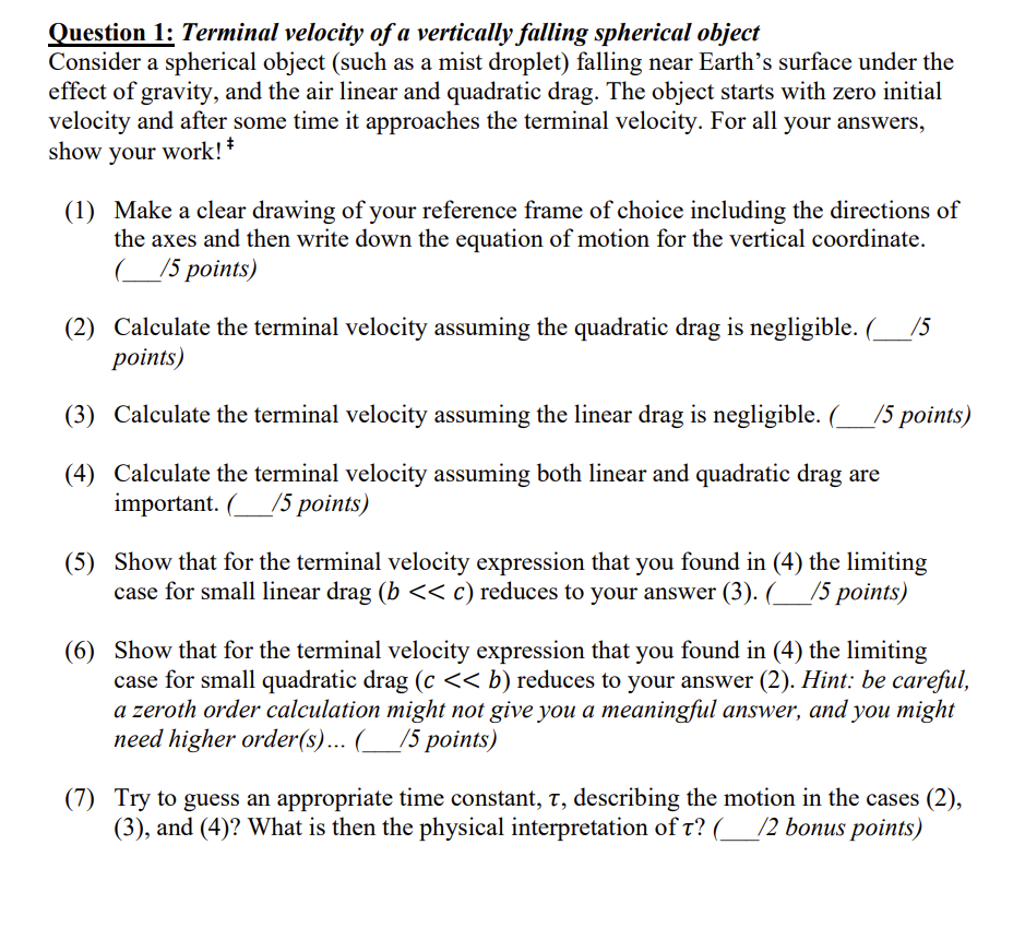 Solved Question 1: Terminal velocity of a vertically falling | Chegg.com