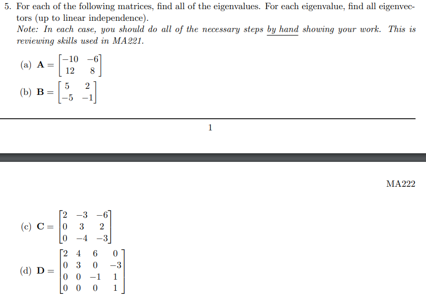 Solved For each of the following matrices, find all of the | Chegg.com