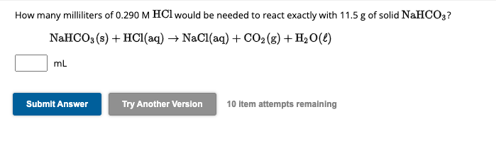 Solved How many milliliters of 0.290MHCl would be needed to | Chegg.com