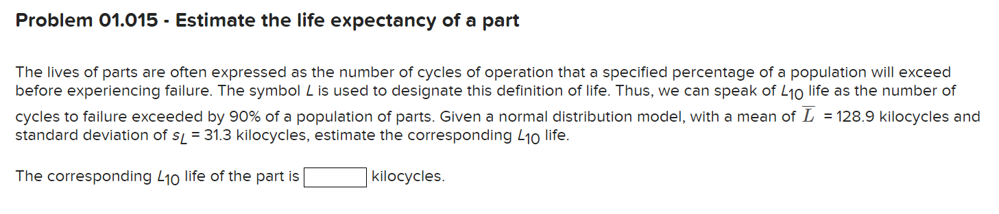 Solved Problem 01.015 - Estimate the life expectancy of a | Chegg.com