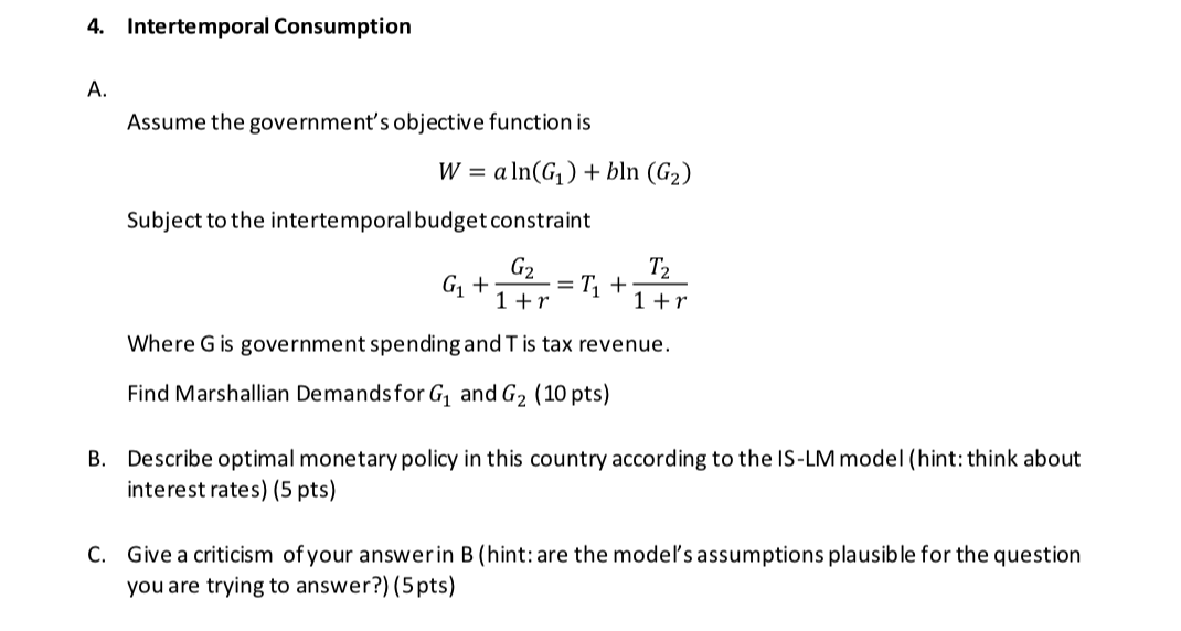 4. Intertemporal Consumption A. Assume the | Chegg.com