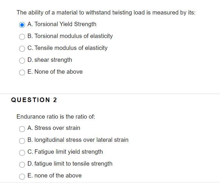 Solved The ability of a material to withstand twisting load | Chegg.com