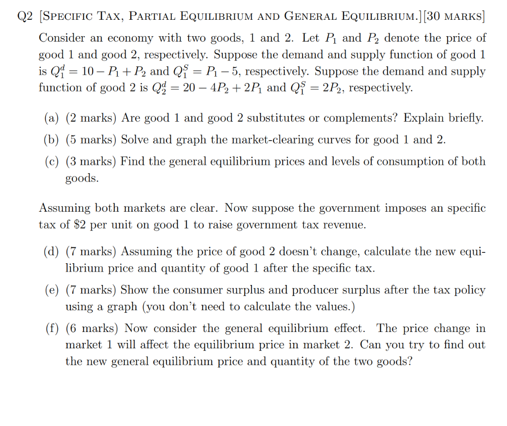 Solved Q2 [SPECIFIC TAX, PARTIAL EQUILIBRIUM AND GENERAL | Chegg.com