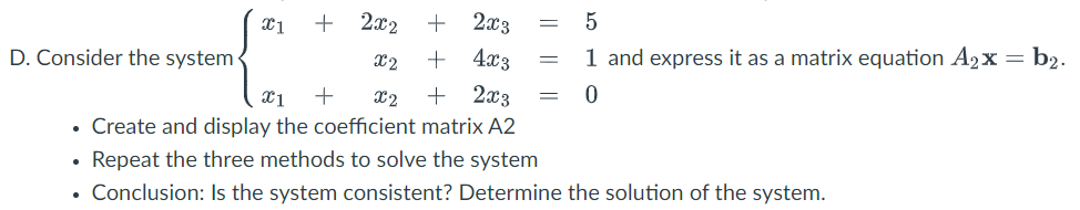 Solved When A is invertible, the linear system Ax=b has a | Chegg.com