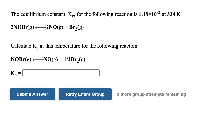 Solved The equilibrium constant, Kc, for the following | Chegg.com