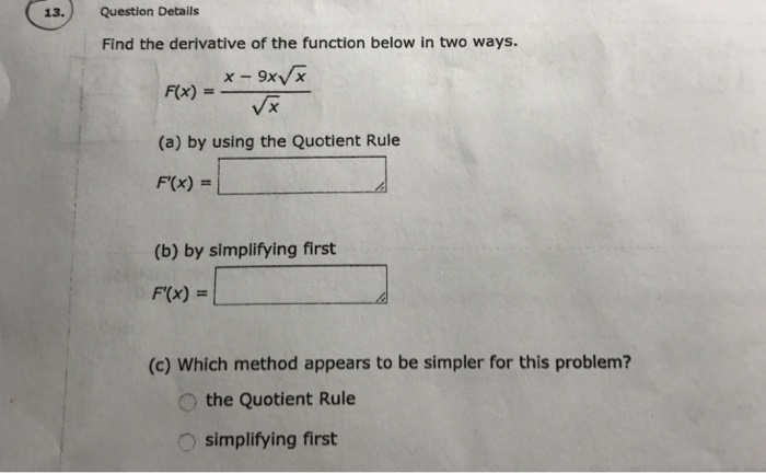 Solved Find the derivative of the function below in two | Chegg.com