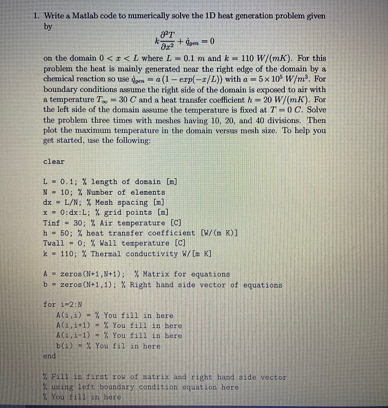 Solved 1 Write A Matlab Code To Numerically Solve The 1d