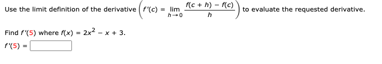 Solved Use the limit definition of the derivative f'(c) f(c | Chegg.com