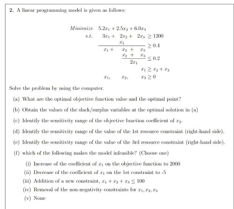 Solved 2. A linear programming model is given as follows: | Chegg.com