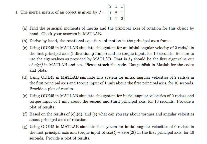 (Solved) : 1 Inertia Matrix Object Given J1 2 1 Find Principal Moments ... (Solved) : 1 Inertia Matrix Object Given J1 2 1 Find Principal Moments ...