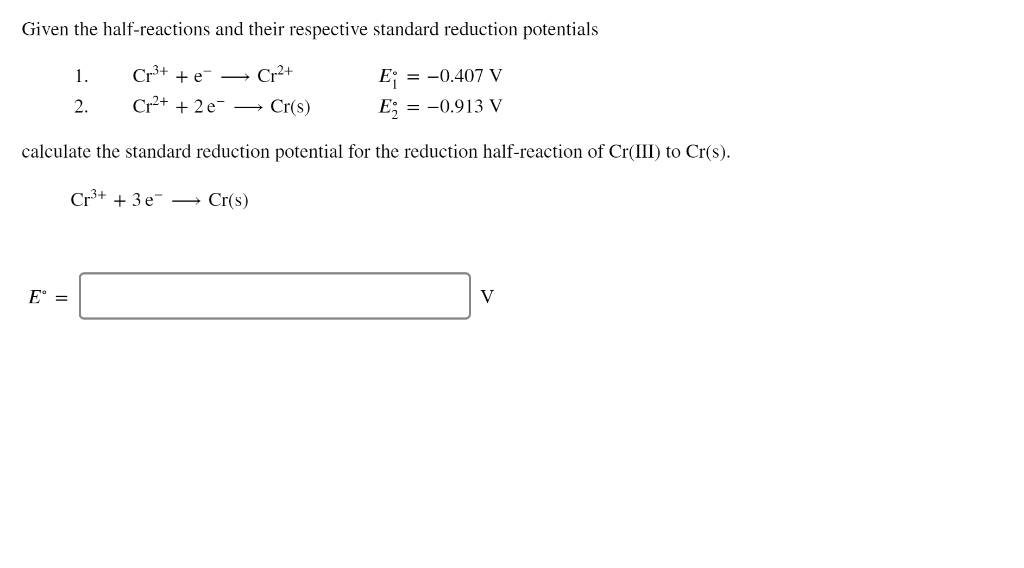 Solved Given the half‑reactions and their respective | Chegg.com