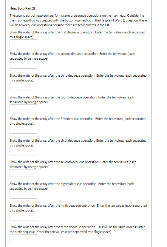 Solved Heap Sort (Part 1) Apply heap-sort to sort the | Chegg.com Solved Heap Sort (Part 1) Apply heap-sort to sort the | Chegg.com