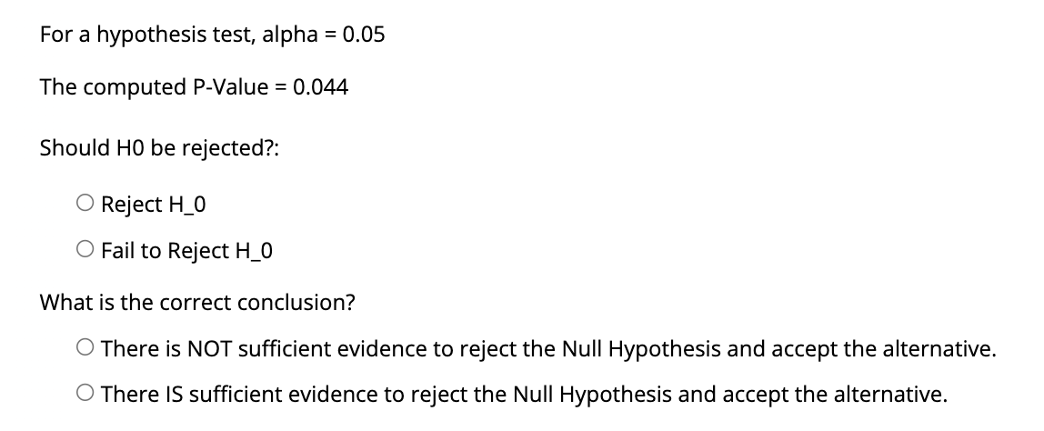 Solved For a hypothesis test, alpha =0.05 The computed | Chegg.com