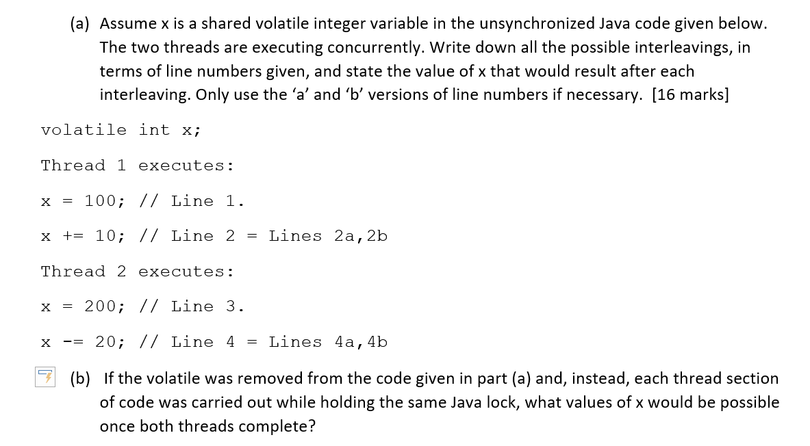 (a) Assume x is a shared volatile integer variable in | Chegg.com