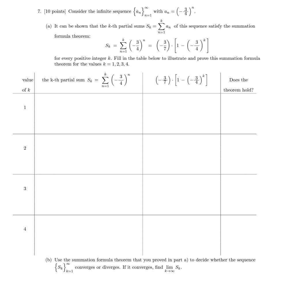 Solved 7. [10 points] Consider the infinite sequence {an) - | Chegg.com