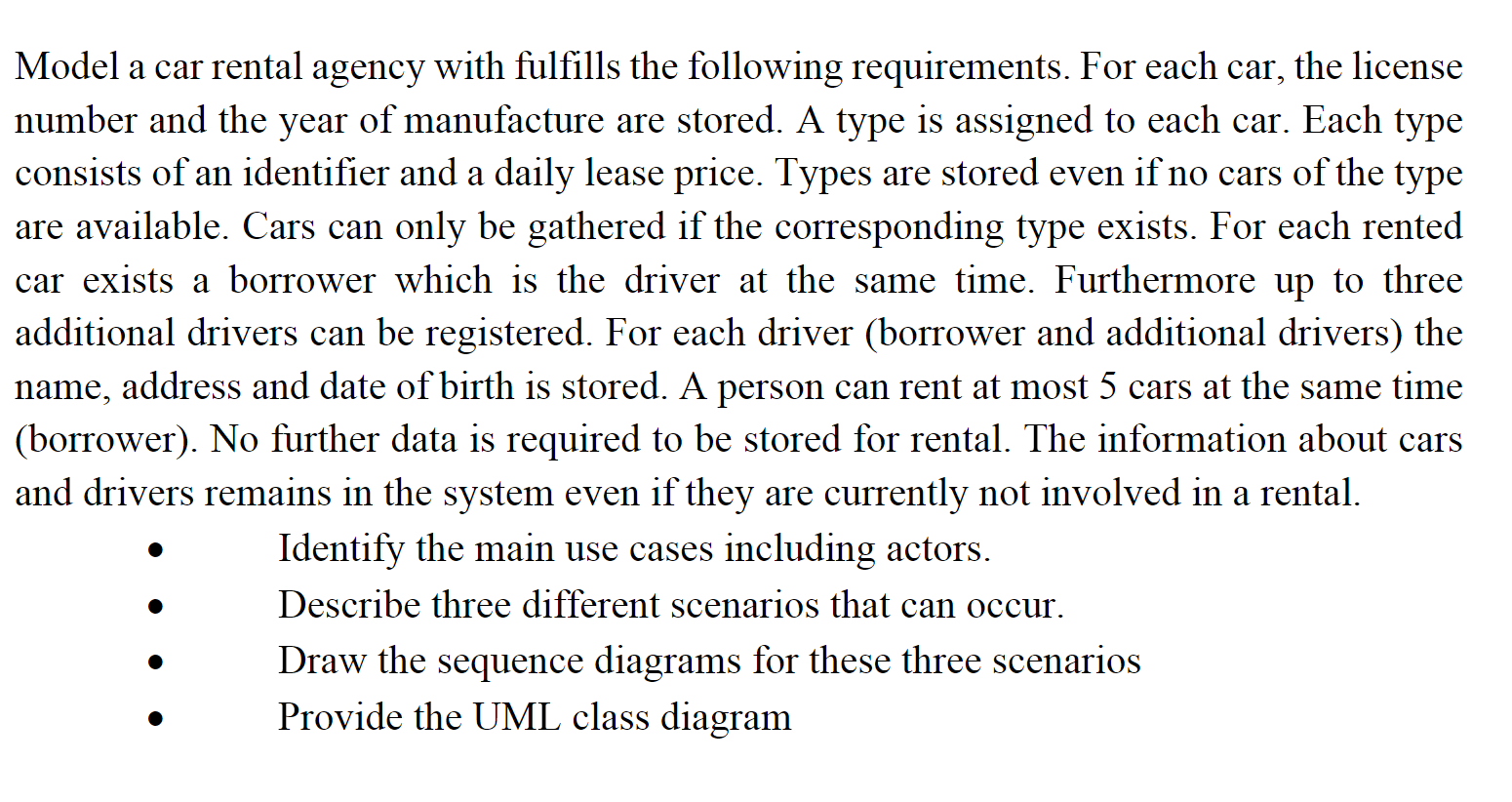 Solved Model a car rental agency with fulfills the following | Chegg.com